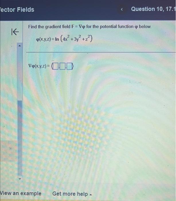 Solved Find the gradient field F=∇φ for the potential | Chegg.com