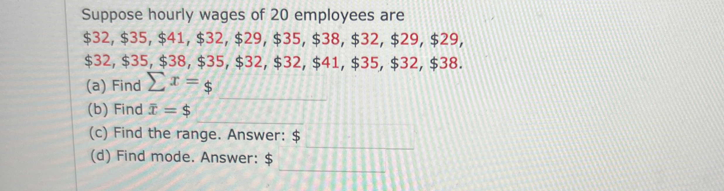 Solved Suppose hourly wages of 20 ﻿employees | Chegg.com
