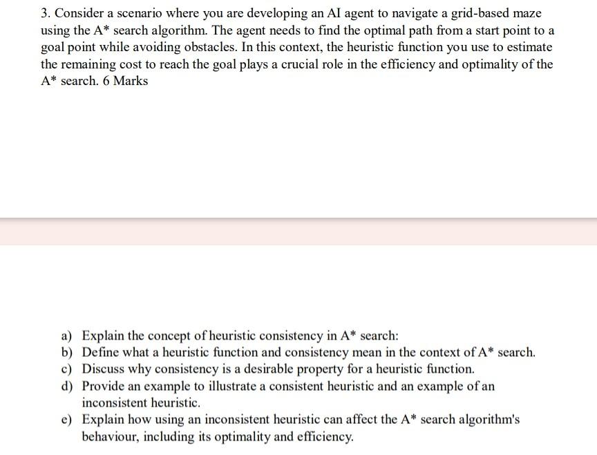 Solved 3. Consider a scenario where you are developing an AI | Chegg.com