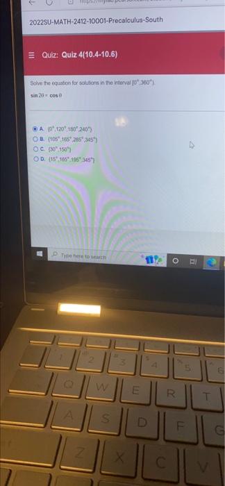 Solved 2022SU-MATH-2412-10001-Precalculus-South =Quiz: Quiz | Chegg.com