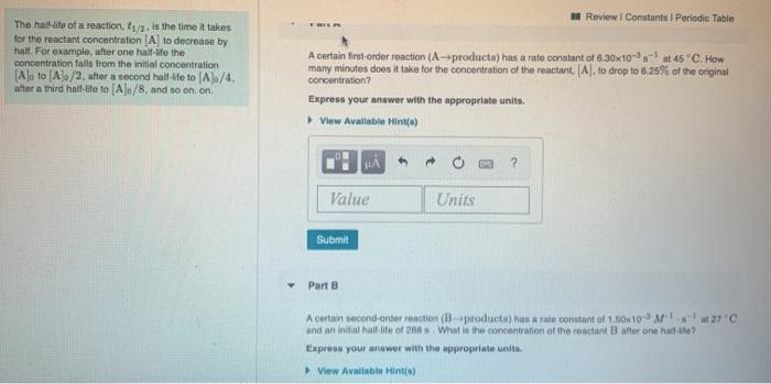 Solved | Review 1 Constants 1 Periodic Table The half-life | Chegg.com