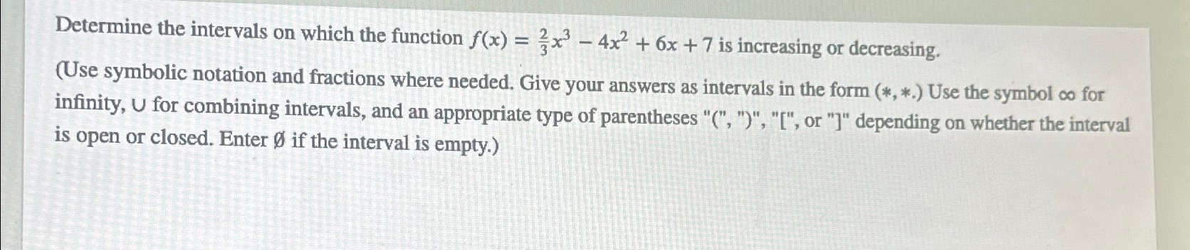 Solved Determine the intervals on which the function | Chegg.com