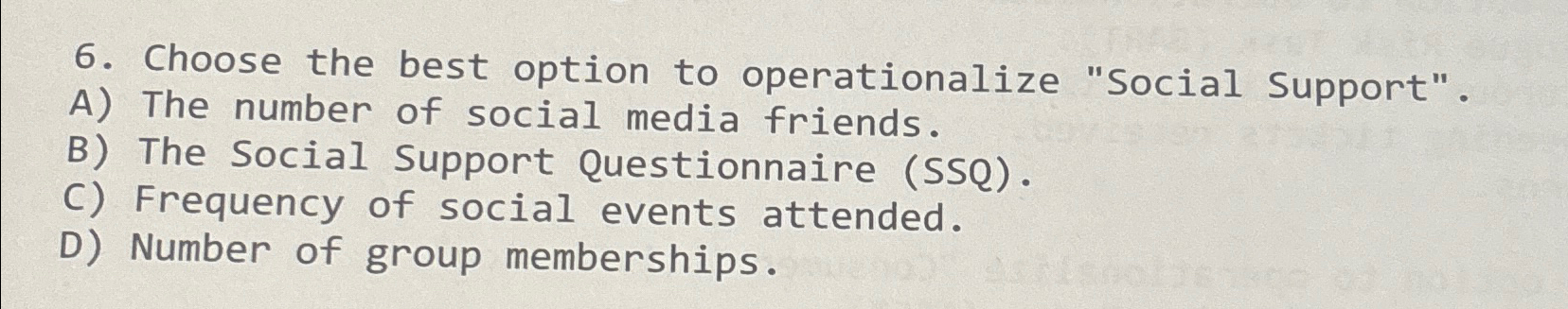 Solved Choose the best option to operationalize "Social | Chegg.com