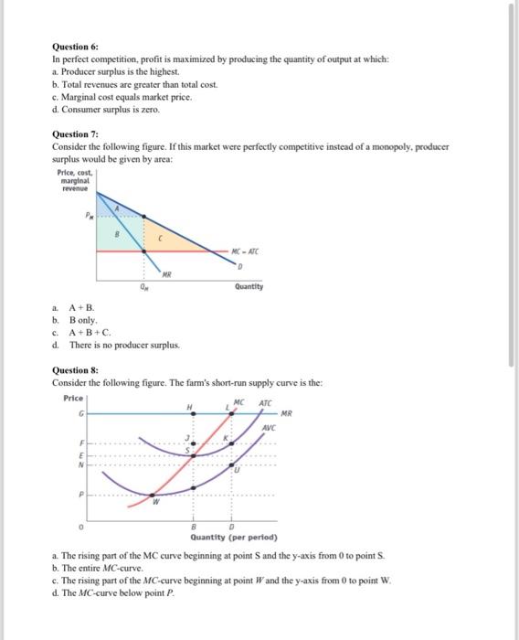 Solved Question 6: In perfect competition, profit is | Chegg.com