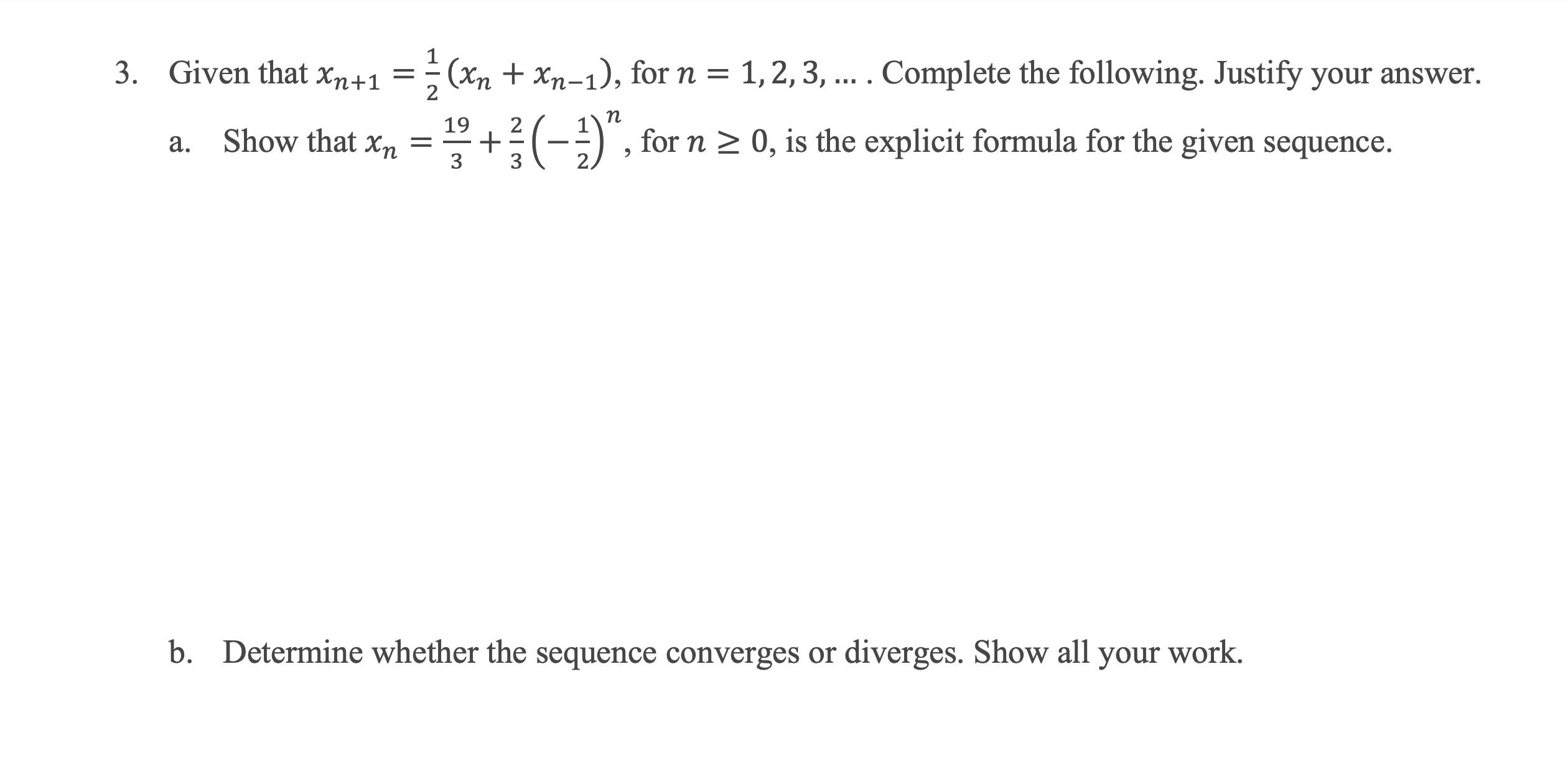 Solved Given that xn+1=12(xn+xn-1), ﻿for n=1,2,3,dots. | Chegg.com