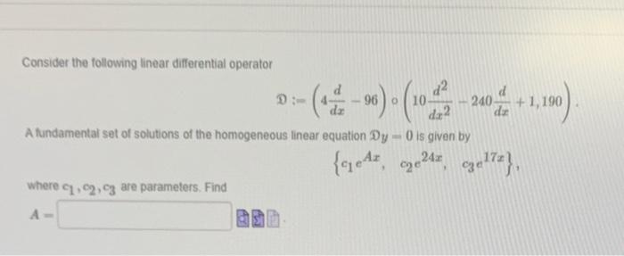 Solved Consider the following linear differential operator | Chegg.com