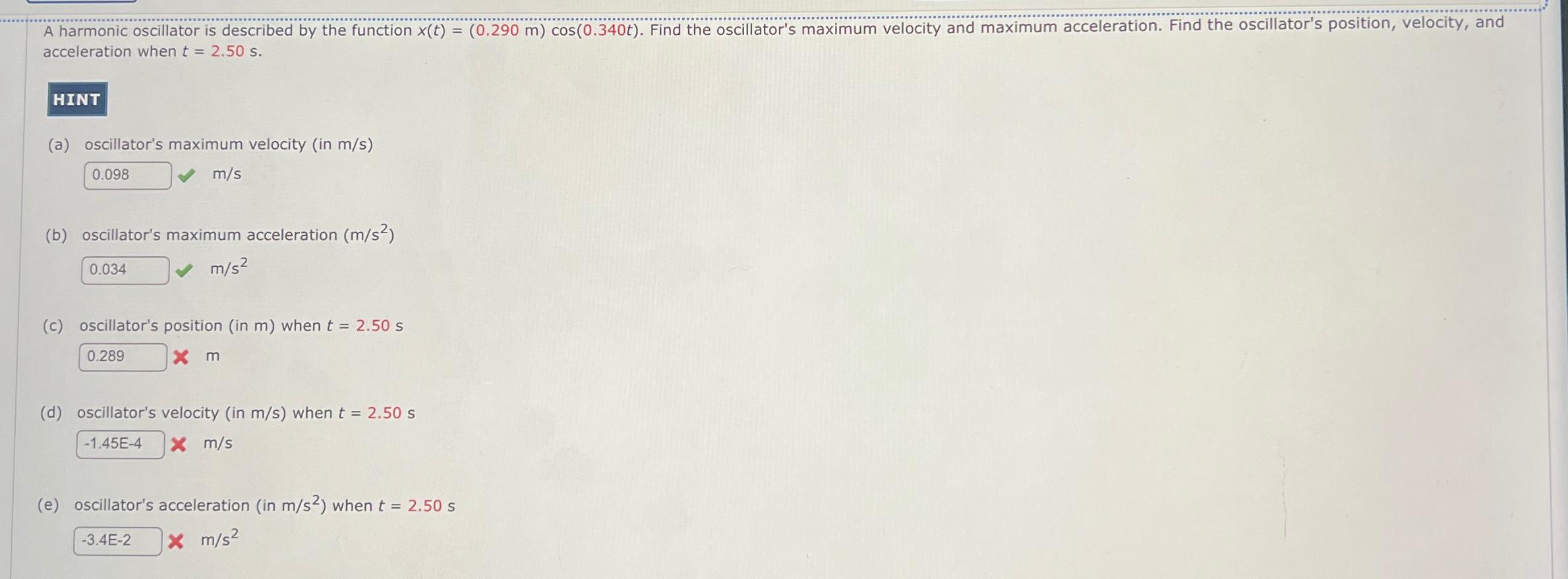 Solved acceleration when t=2.50s.(a) ﻿oscillator's maximum | Chegg.com