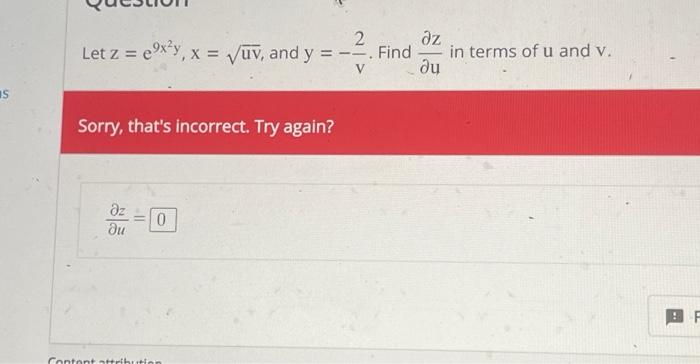 Solved Let z=e9x2y,x=uv, and y=−v2. Find ∂u∂z in terms of u | Chegg.com