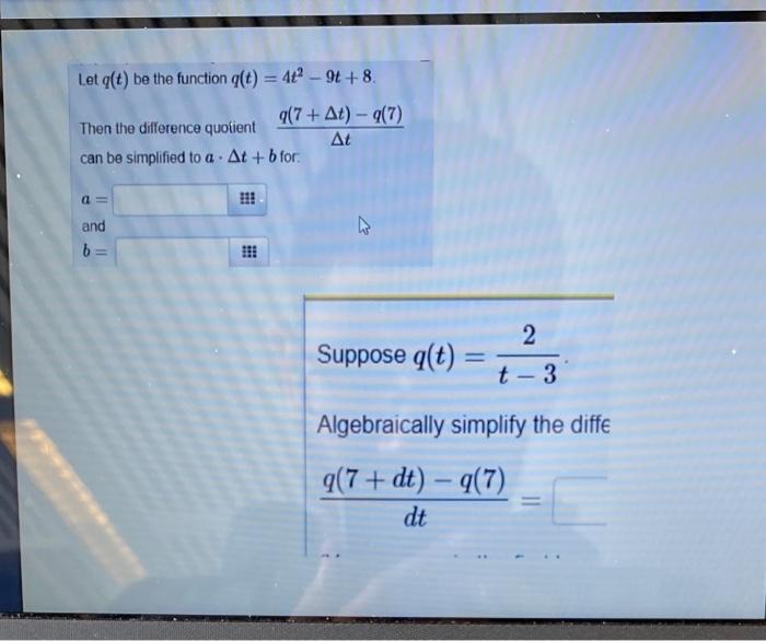 Solved Let q(t) be the function q(t)=4t2−9t+8 Then the | Chegg.com