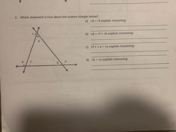 Solved 2. Which statement is true about the scalene triangle | Chegg.com
