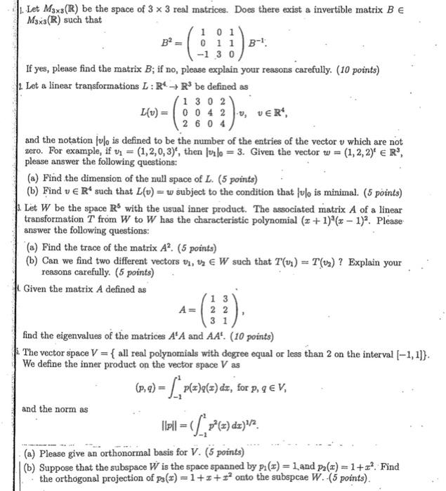 Solved 1. Let M3x3(R) be the space of 3 x 3 real matrices. | Chegg.com