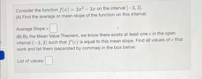 Solved Consider the function f(x)=3x3−3x on the interval | Chegg.com