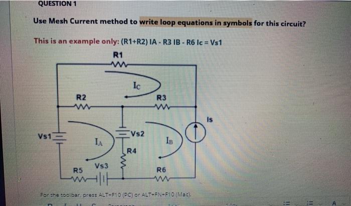 Solved QUESTION 1 Use Mesh Current method to write loop | Chegg.com