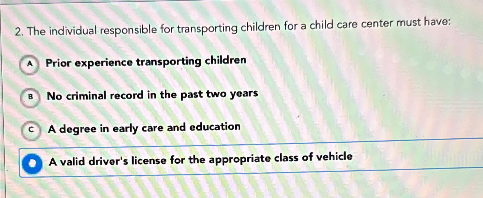 Solved The individual responsible for transporting children | Chegg.com