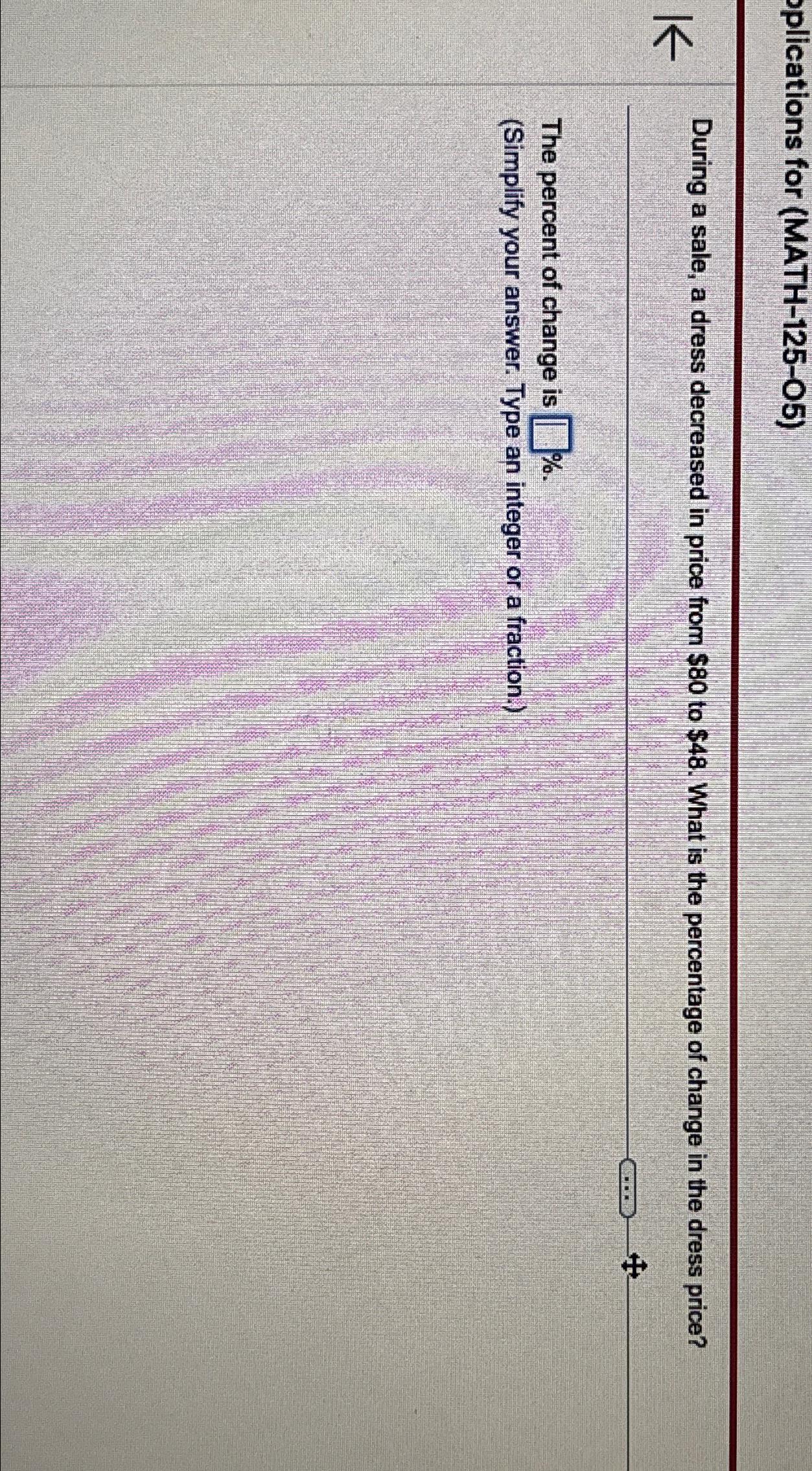 Solved pplications for (MATH-125-05)During a sale, a dress | Chegg.com Solved pplications for (MATH-125-05)During a sale, a dress | Chegg.com