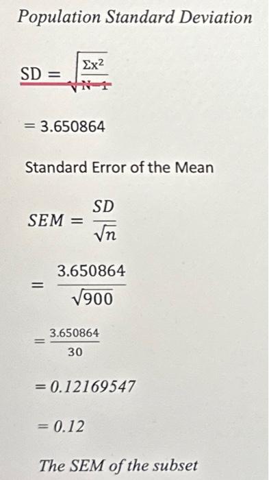 Solved Part 2 The standard error of the mean (SEM) is a | Chegg.com