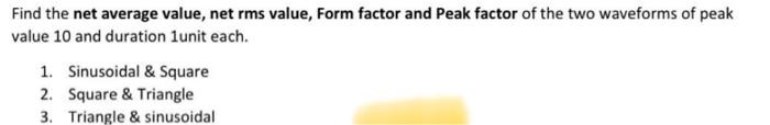 Solved Find the net average value, net rms value, Form | Chegg.com