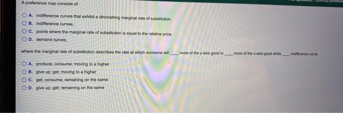 Solved A preference map consists of Poes O A indifference | Chegg.com