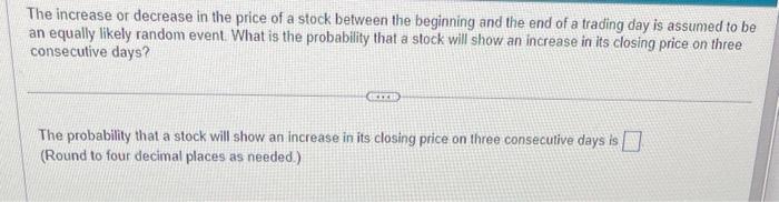 Solved The increase or decrease in the price of a stock | Chegg.com