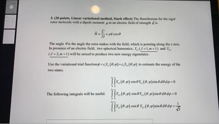 Solved 3. (20 points, Linear variational method, Stark | Chegg.com