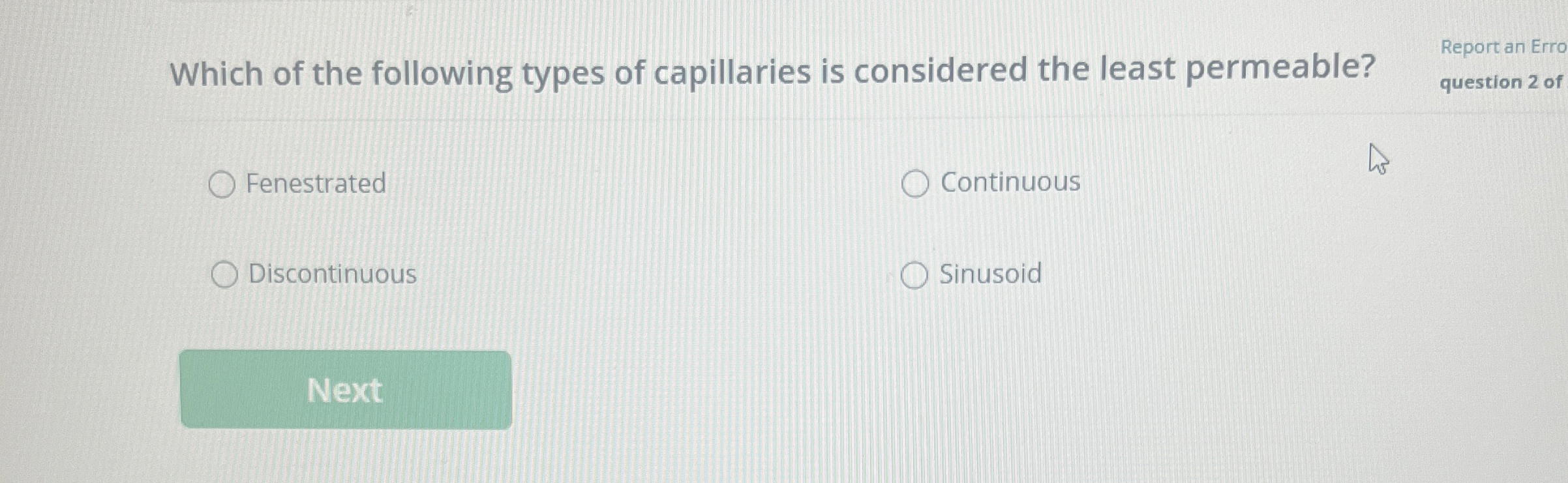 Solved Which of the following types of capillaries is | Chegg.com