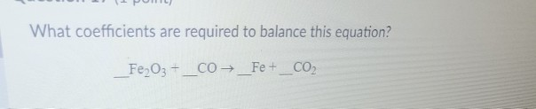 Solved What coefficients are required to balance this | Chegg.com
