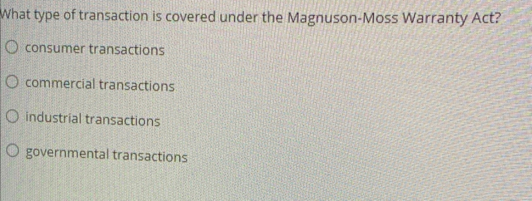 Solved What type of transaction is covered under the | Chegg.com