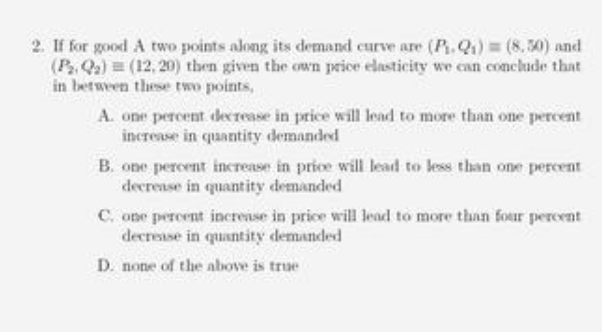 Solved If for good A two points along its demand curve are | Chegg.com