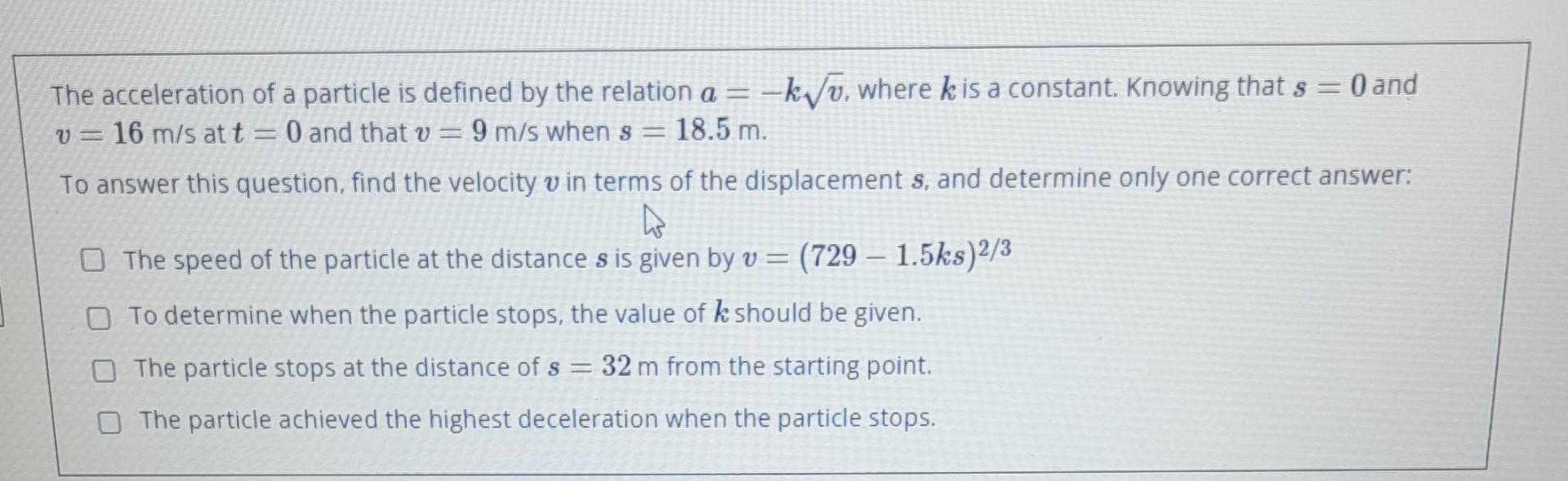 Solved The Acceleration Of A Particle Is Defined By The