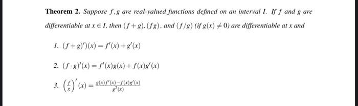 Solved Theorem 2. Suppose f,g are real-valued functions | Chegg.com Solved Theorem 2. Suppose f,g are real-valued functions | Chegg.com