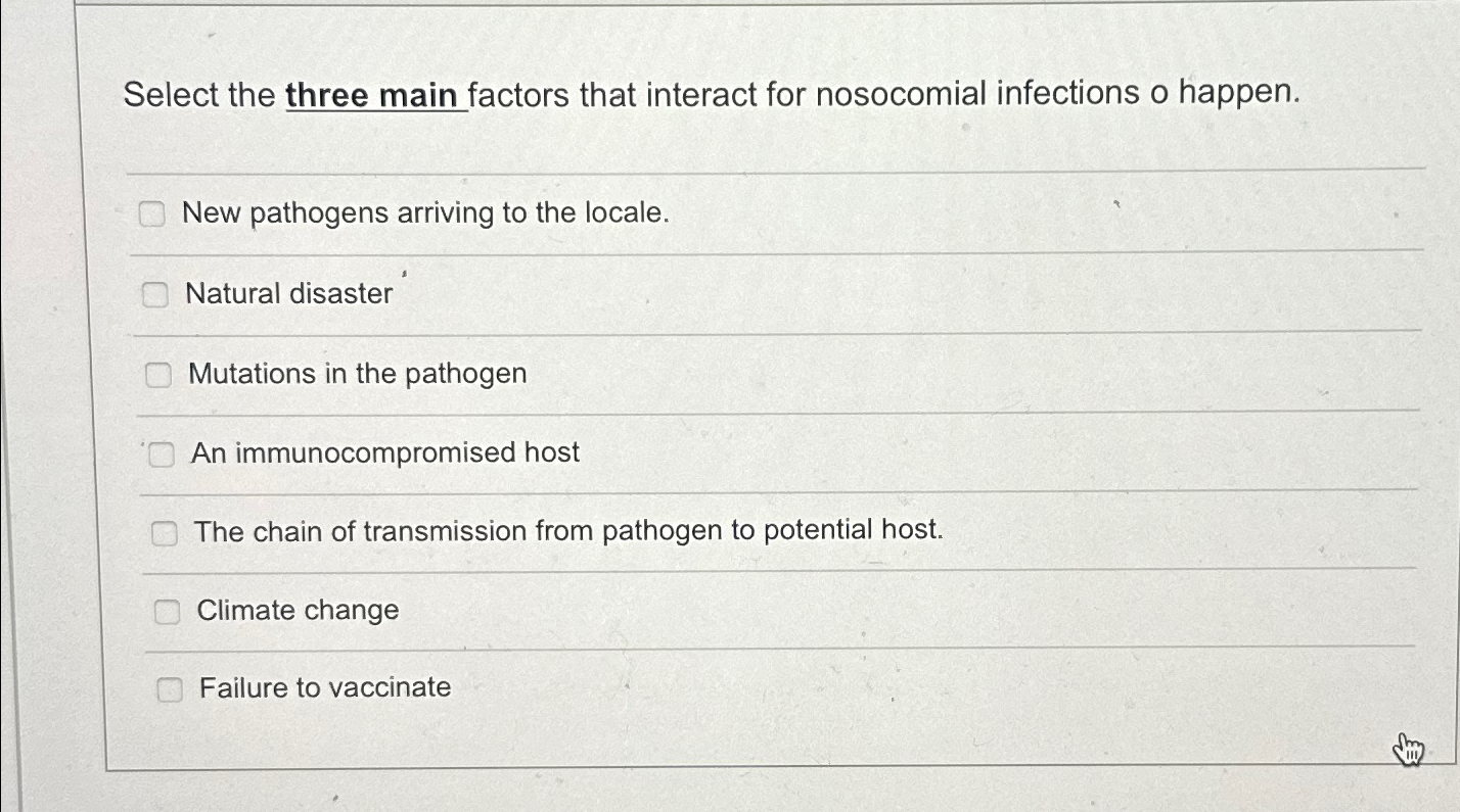 Solved Select the three main factors that interact for | Chegg.com