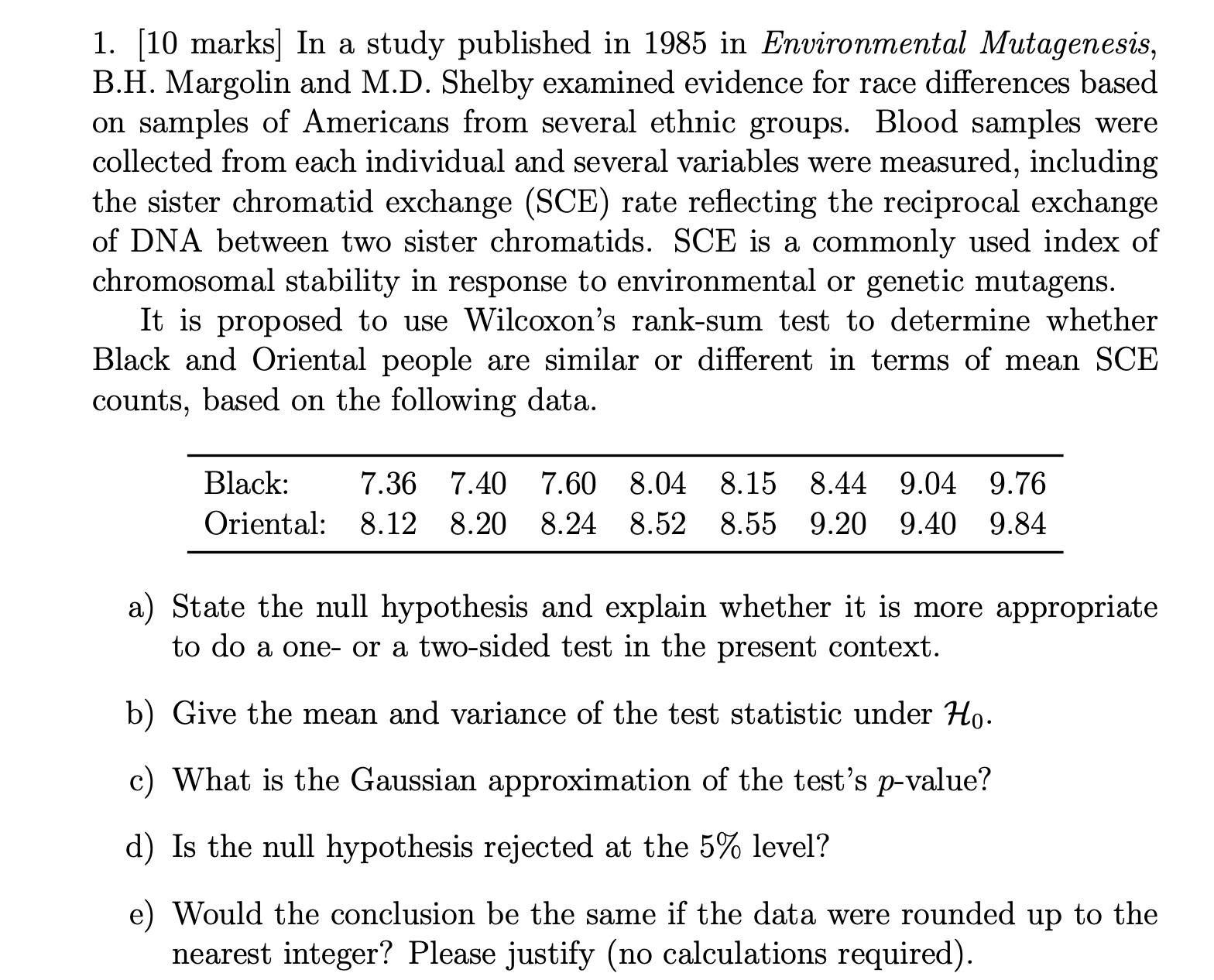 Solved [10 ﻿marks] ﻿In a study published in 1985 ﻿in | Chegg.com