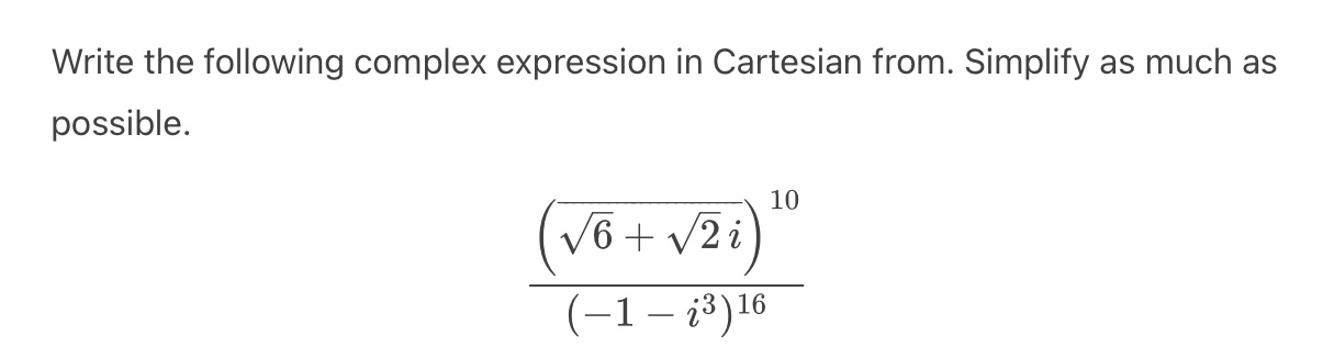 Solved Write the following complex expression in Cartesian | Chegg.com