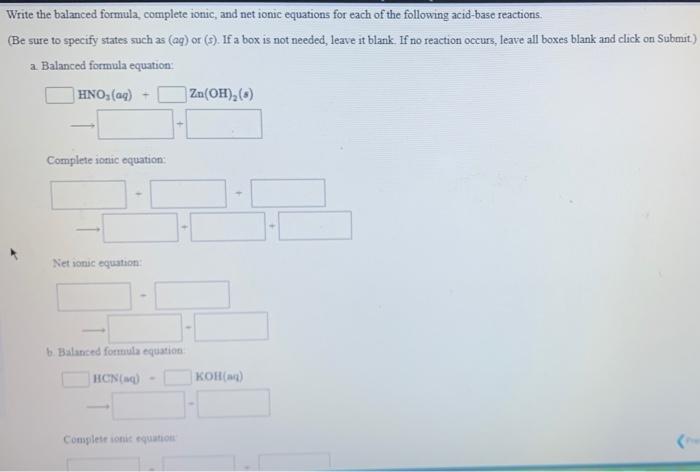 Solved Write the balanced formula complete ionic, and net | Chegg.com