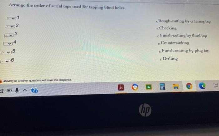 Solved Arrange the order of serial taps used for tapping | Chegg.com