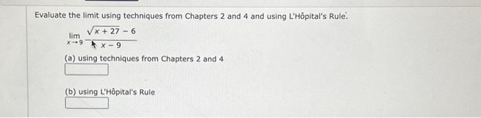 Solved Evaluate the limit using techniques from Chapters 2 | Chegg.com