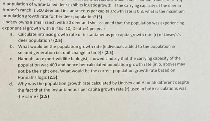 Solved A population of white-tailed deer exhibits logistic | Chegg.com