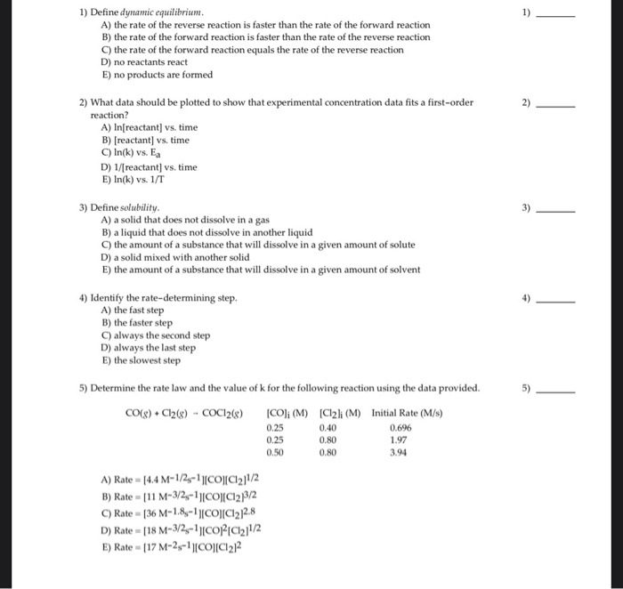 Solved 1) Define dynamic equilibrium. A) the rate of the | Chegg.com