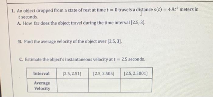 Solved 1. An object dropped from a state of rest at time t = | Chegg.com