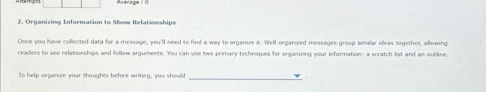 Solved Organizing Information to Show RelationshipsOnce you | Chegg.com