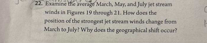 Solved 22. Examine the average March, May, and July jet | Chegg.com