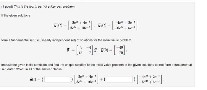Solved (1 point) This is the fourth part of a four-part | Chegg.com