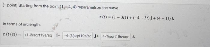 Solved (1 point) Starting from the point (1,−4,4) | Chegg.com