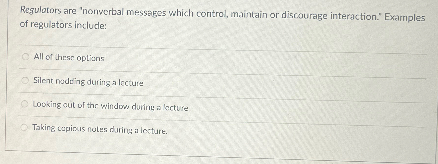 Solved Regulators are "nonverbal messages which control, | Chegg.com