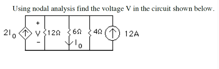 Solved Using nodal analysis find the voltage V ﻿in the | Chegg.com