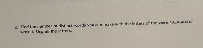 Solved 2. Find the number of distinct words you can make | Chegg.com