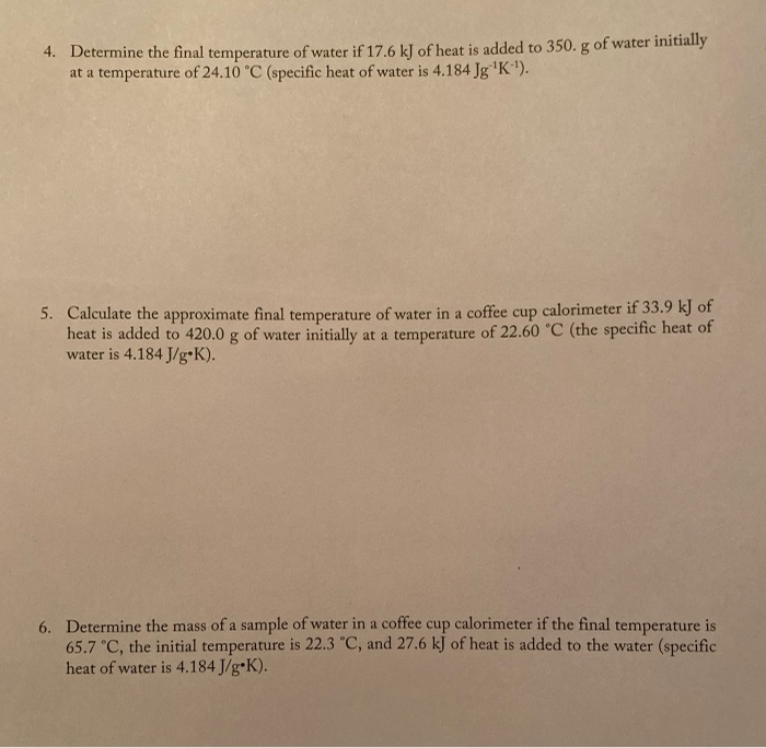 Solved 4. Determine the final temperature of water if 17.6 | Chegg.com