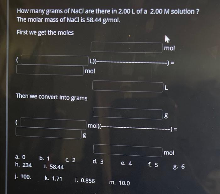 Solved How many grams of NaCl are there in 2.00 L of a 2.00M | Chegg.com