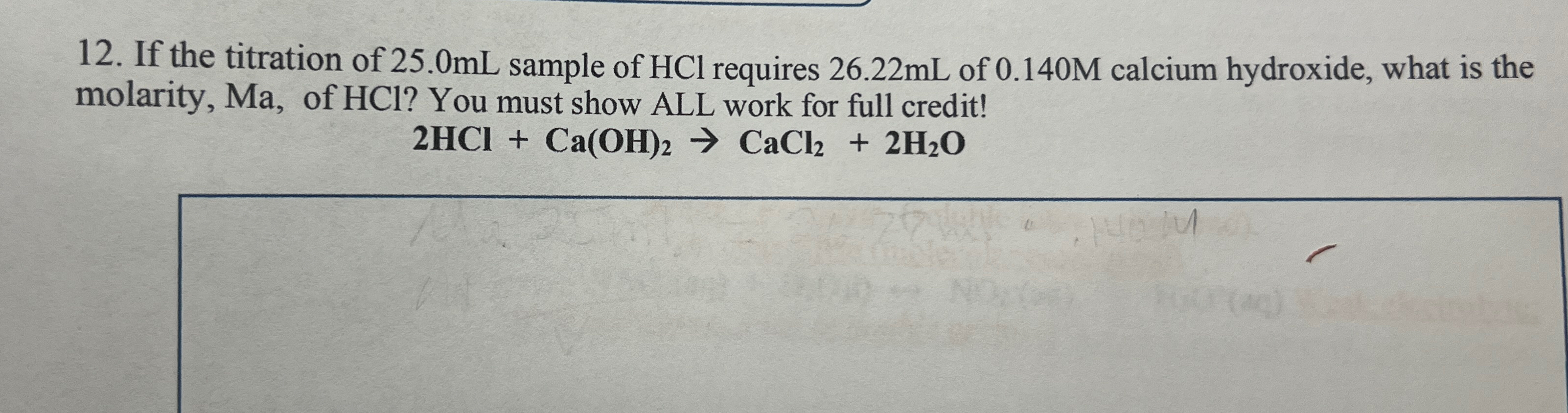 Solved If the titration of 25.0mL ﻿sample of HCl ﻿requires | Chegg.com