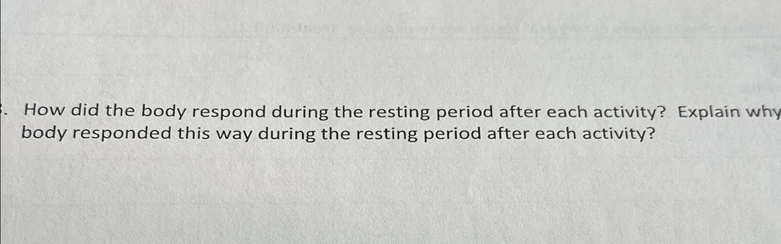 Solved How did the body respond during the resting period | Chegg.com